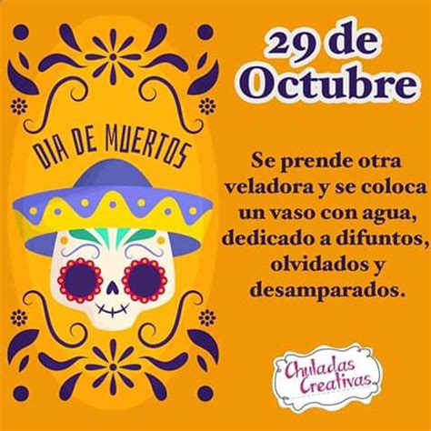 QUE SE CELEBRA EL DIA DE HOY 29 DE OCTUBRE DENTRO DE LAS FESTIVIDADES