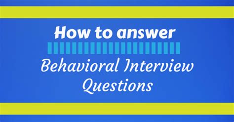 How To Answer Behavioral Interview Questions 20 Best Tips Wisestep