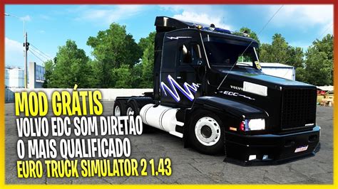 ESSE VOLVO EDC RONCO DIRETÃO ESTÁ TOP DEMAIS EURO TRUCK SIMULATOR