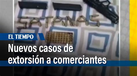 Nuevos casos de extorsión a comerciantes I El Tiempo YouTube