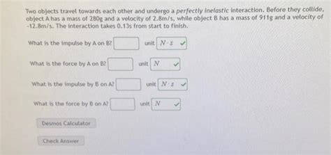 Solved Two Objects Travel Towards Each Other And Undergo A Chegg
