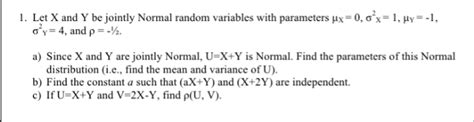 solved let x and y be jointly normal random variables with