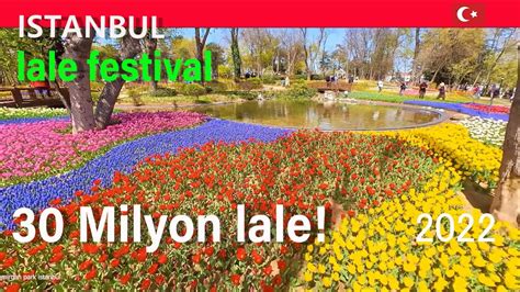 30 Milyon Lale Istanbul Emirgan Korusu Lale Festival April 2022