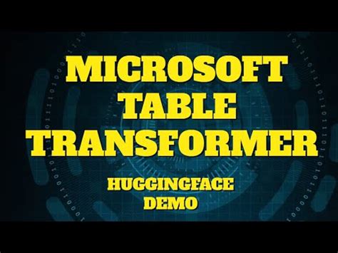 Microsoft Table Transformer Huggingface Demo Youtube