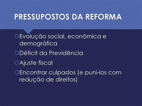 PERSPECTIVAS DE REFORMA DA PREVIDÊNCIA ppt carregar