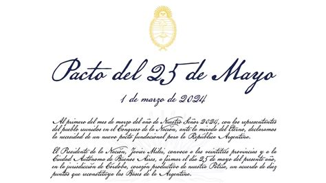 Javier Milei convocó a firmar el Pacto de Mayo los 10 principios