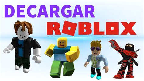 Descargar Roblox Para PC Y Laptop Instalar Roblox En La Computadora