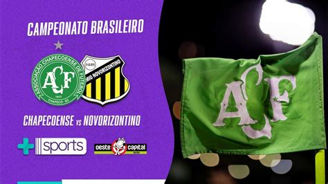 Ao Vivo S Rie B Chapecoense X Novorizontino Youtube