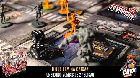 O Que Tem na Caixa Unboxing ZOMBICIDE 2ª Edição YouTube