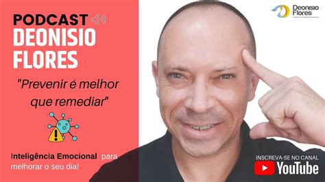 podcast8 Prevenir é melhor do que remediar YouTube