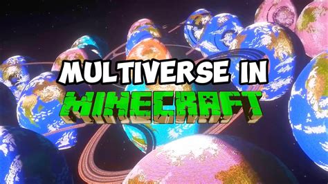 The Multiverse In Minecraft YouTube