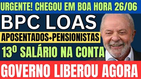 Urgente Boletim Inss Chegando Bpc Loas Aposentados A Grana Esta Na