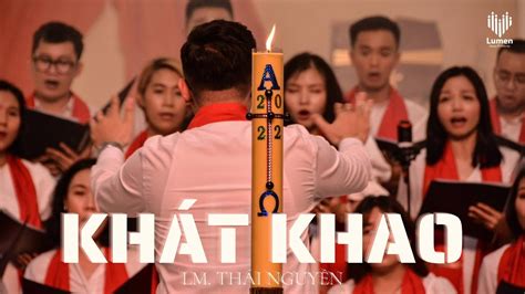 Khát Khao Lm Thái Nguyên Lumen Choir YouTube