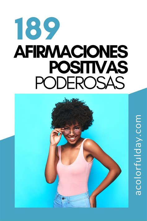 204 Afirmaciones Positivas Que Pueden Cambiar Tu Vida Artofit