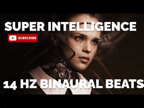 Super Intelligence 14 Hz Binaural Beats Beta Waves Music For Focus