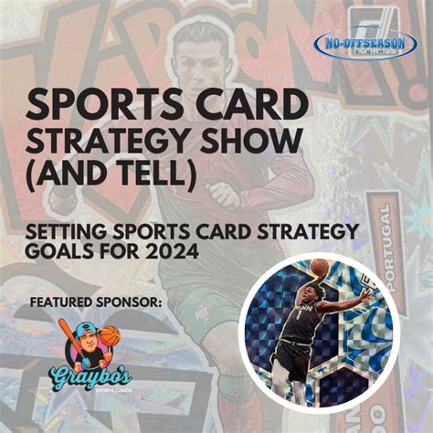 Sports Card Strategy Show Tell Setting Your Sports Card Strategy