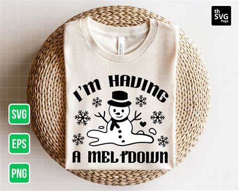 I M Having A Meltdown Svg Snowman Svg Christmas Svg Etsy