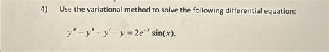 solved use the variational method to solve the following