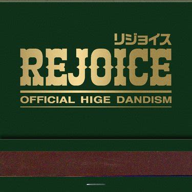 Official Dism Official Hige Dandism Rejoice Reviews Album Of