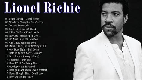 Lionel Richie Greatest Hits Best Songs Of Lionel Richie Youtube