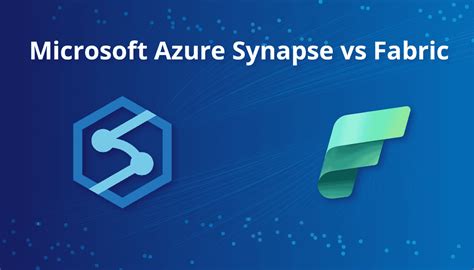 Microsoft Fabric Vs Azure Synapse Data Analytics Smartbridge