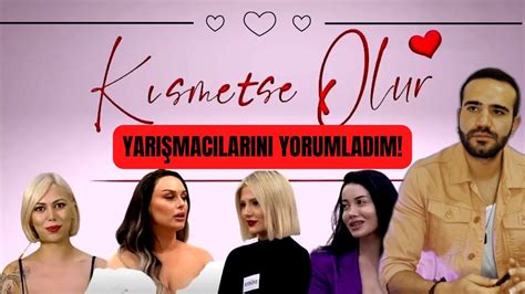 KISMETSE OLUR AŞKIN GÜCÜ Yarışmacıları Yorumladık Parodi