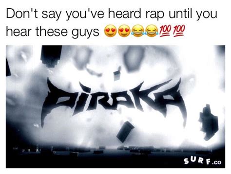 Don T Say You Ve Heard Rap Until You Hear These Guys Piraka Rap