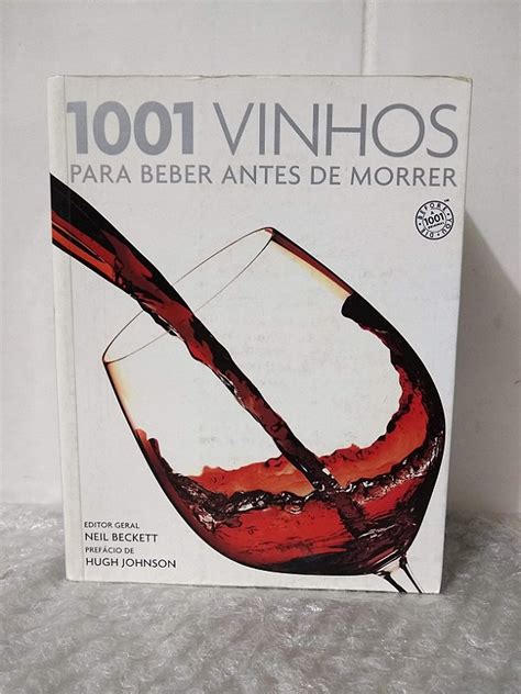 1001 Vinhos Para Beber Antes De Morrer Neil Beckett Seboterapia