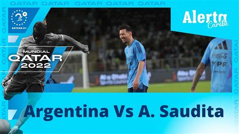 Argentina Vs Arabia Saudita EN VIVO Mundial Qatar 2022 YouTube
