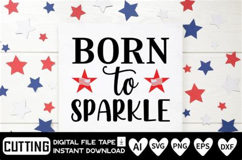 Born To Sparkle Graphic By Shinecreativestore Creative Fabrica