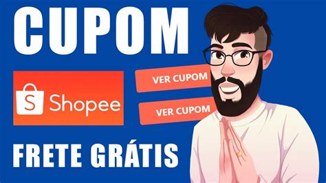 CUPOM SHOPEE FRETE GRÁTIS ABRIL 2024 CUPOM DE DESCONTO SHOPEE DESCONTOS