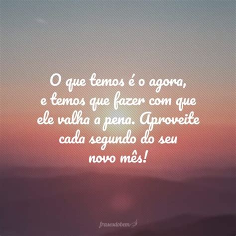 40 frases de início de mês para renovar a esperança nos próximos dias