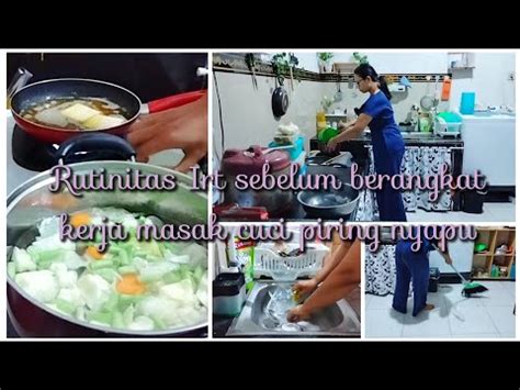 Rutinitas Irt Pagi Sebelum Berangkat Kerja Bangun Jam 4 Masak Beberes