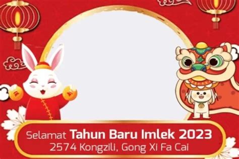 10 Link Twibbon Spesial Tahun Baru Imlek 2023 Desain Kekinian Cocok