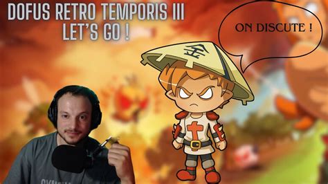 Dofus rétro temporis III Trop HYPE YouTube