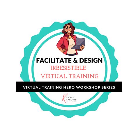 facilitate and design irresistible virtual training credly
