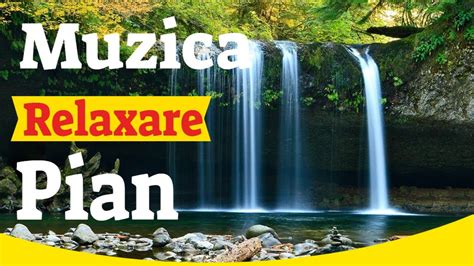 Muzica De Relaxare Pian Muzica De Relaxare Pian Si Flaut Background
