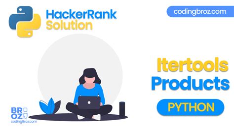 Itertools Product In Python Hackerrank Solution Codingbroz