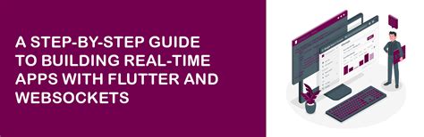 A Step By Step Guide To Building Real Time Apps With Flutter And WebSockets