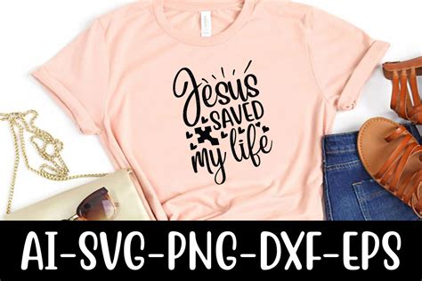 Jesus Saved My Life Graphic By Print Ready Store Creative Fabrica