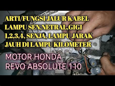 Arti Fungsi Jalur Warna Kabel Di Tempat Lampu Kilometer Motor Honda