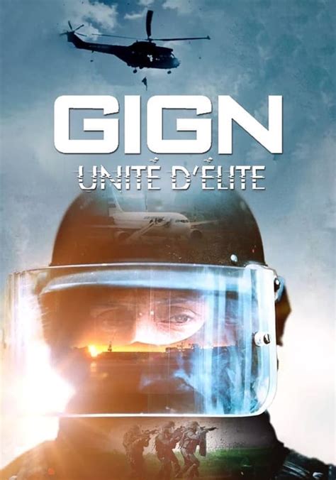 GIGN unité d élite Sezon 1 tüm bölümleri internetten izleyin