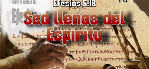 Sed llenos del Espíritu Efesios 5 18 Berith