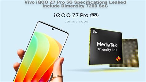 Vivo IQOO Z7 Pro 5G Specifications Leaked Include Dimensity 7200 SoC