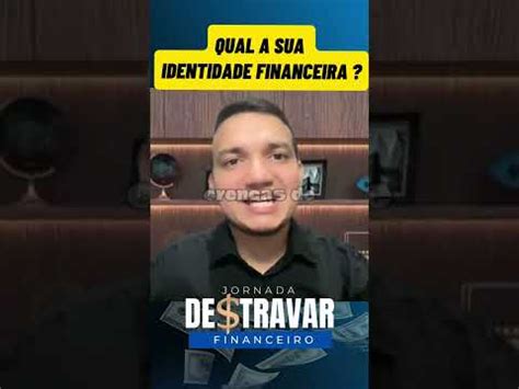 Qual A Sua Identidade Financeira YouTube
