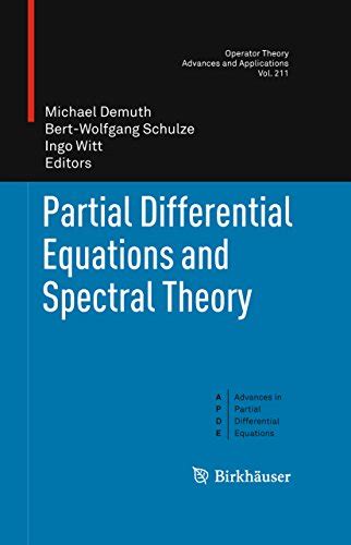 partial differential equations and spectral theory operator theory advances and applications