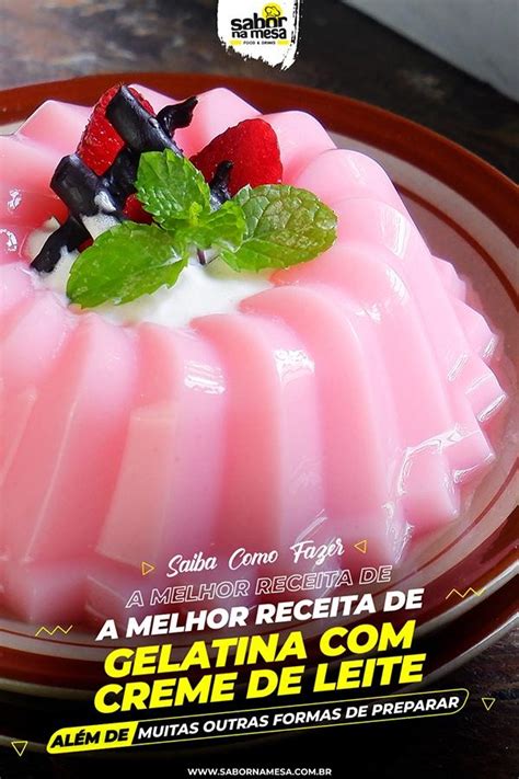 Top Receitas De Gelatina Creme De Leite