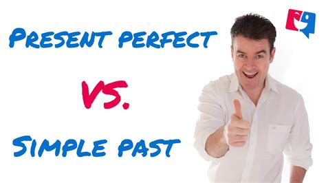 Cómo usar el presente perfecto y pasado simple en inglés YouTube
