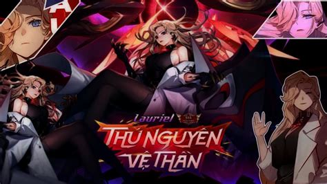 Mod skin Lauriel Thứ Nguyên Vệ Thần S2Y2023 Full Effect Sound Recall