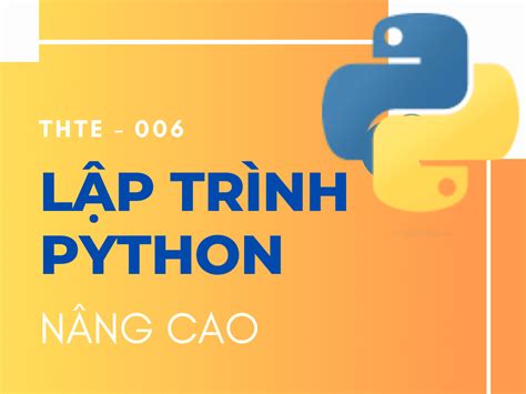 thte006 lập trình python nâng cao 8 2024